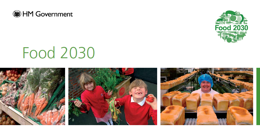 The UK strategy “Food 2030” commits to “safe, healthy, affordable and ...